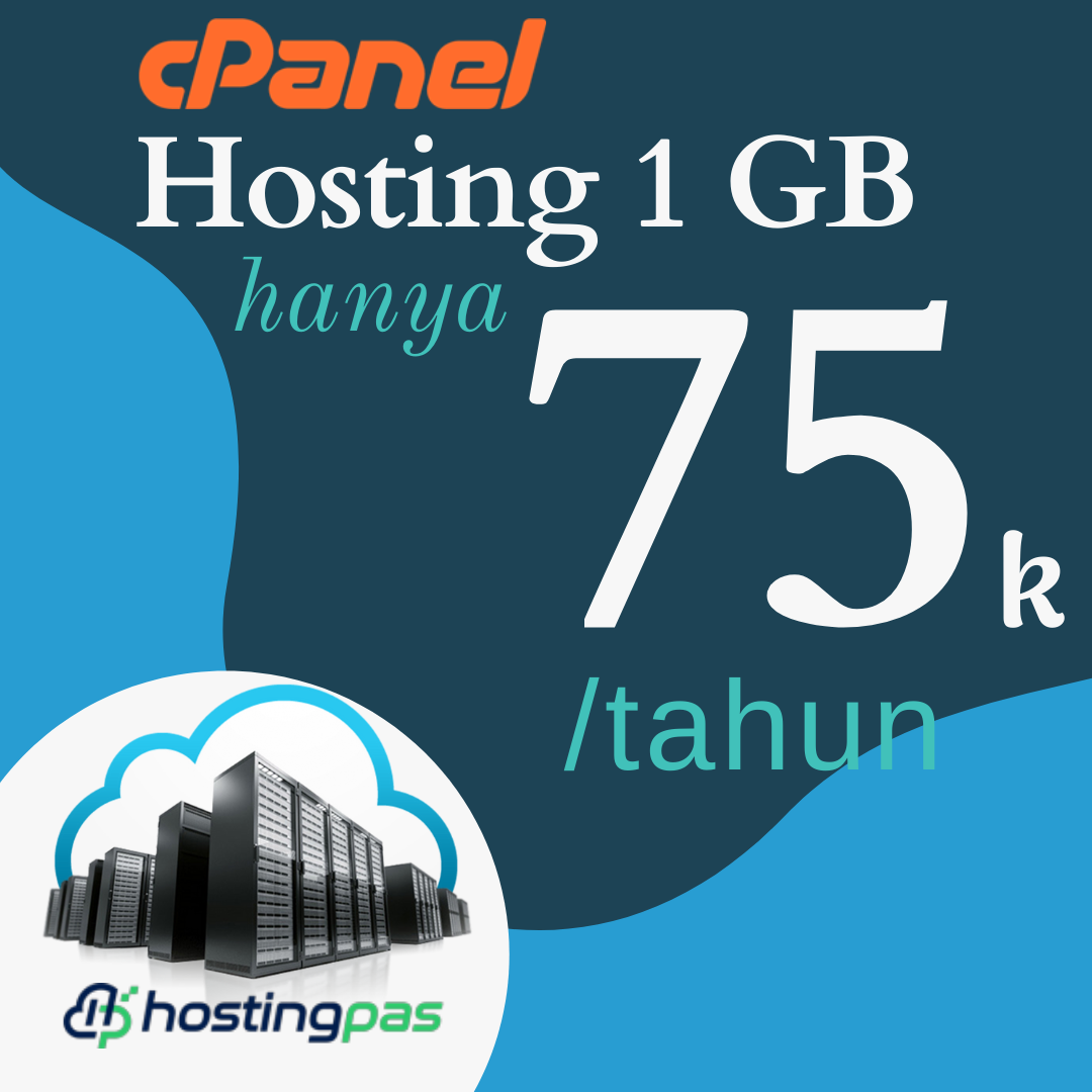 Hosting 1 GB Hanya 75k/tahun, Server Indonesia